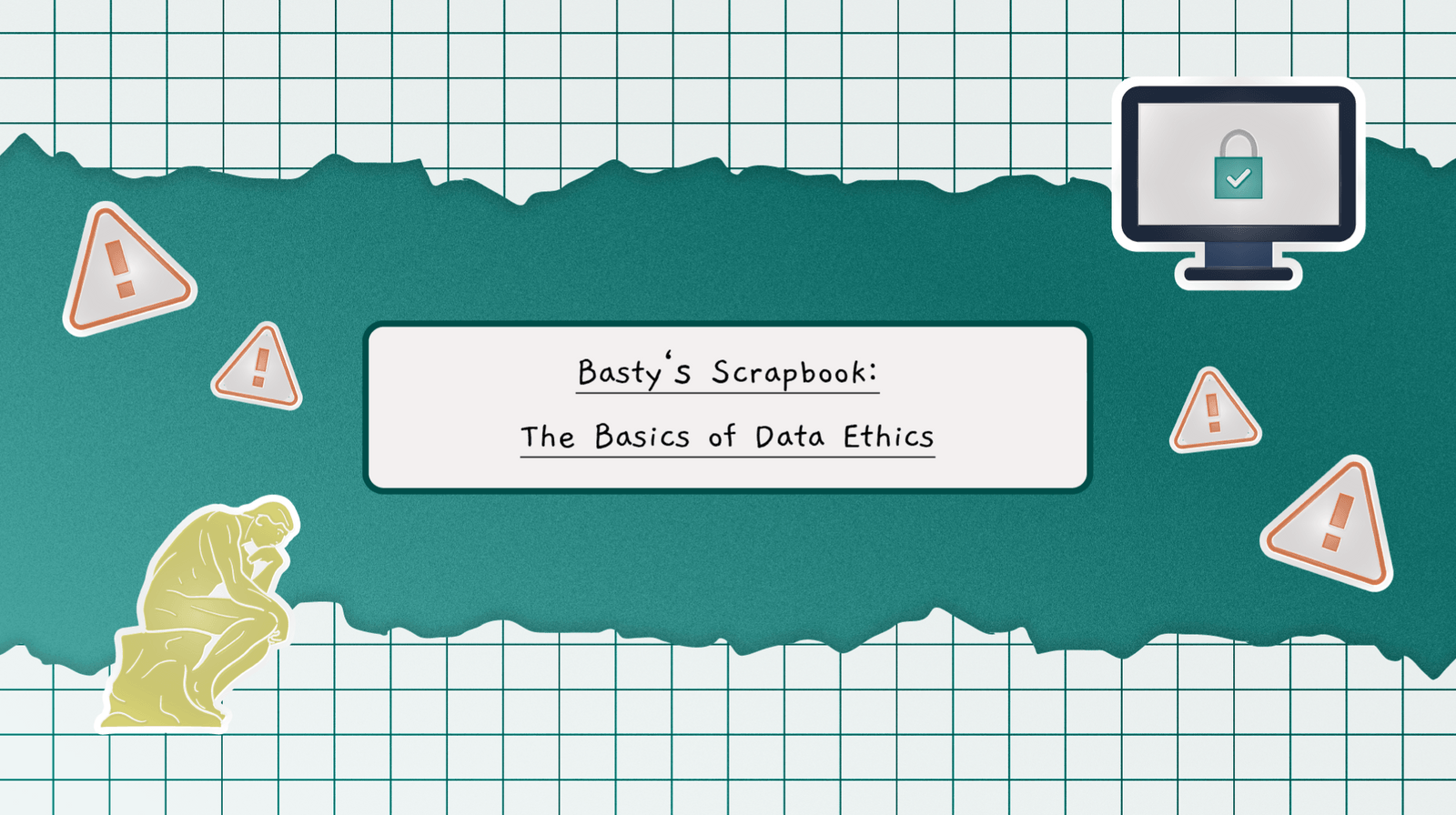The Basics of Data Ethics